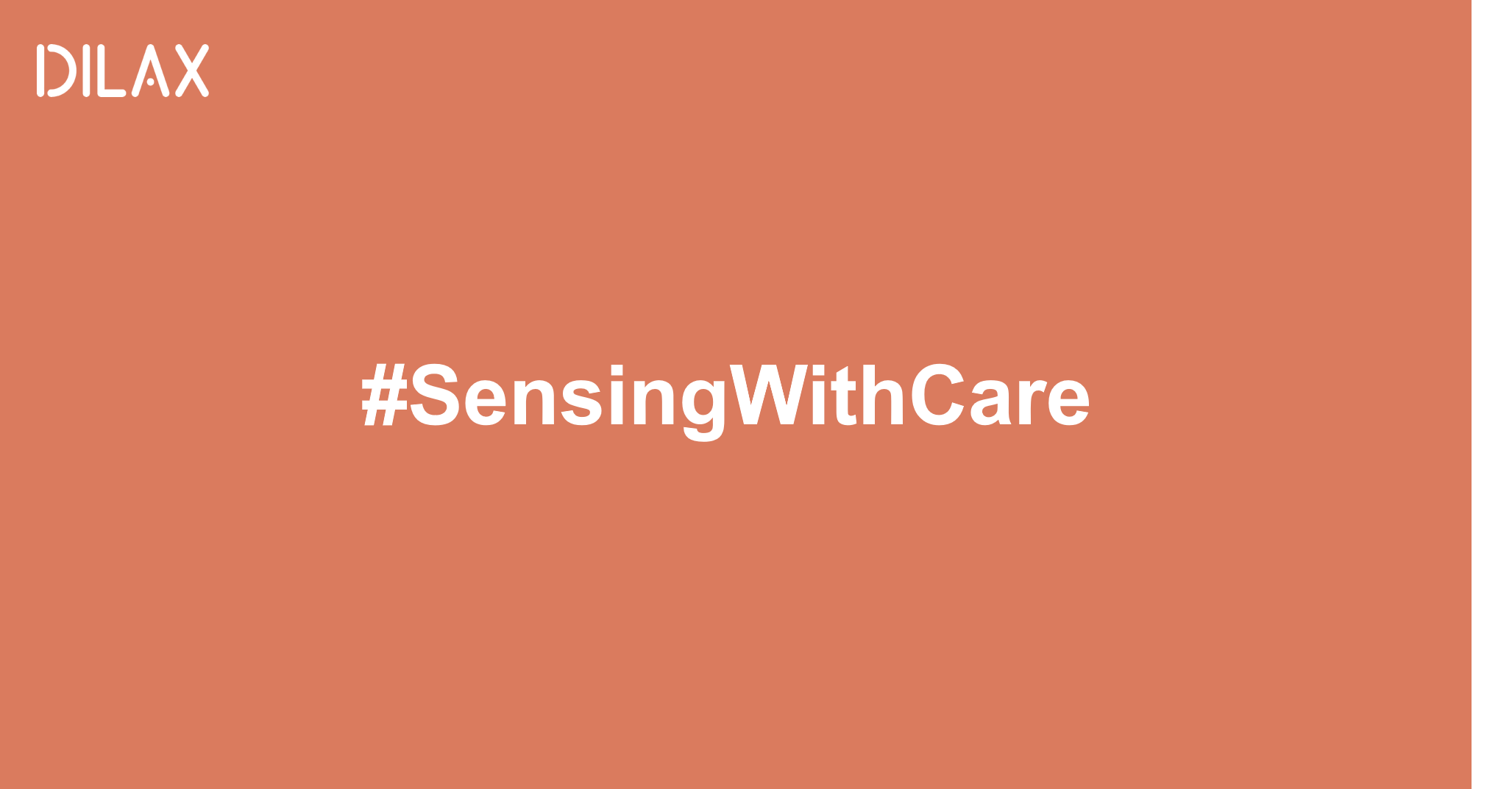 #SensingWithCare | Dilax